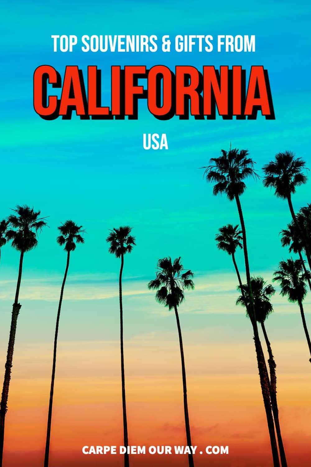 Top California Souvenirs You Will Want to Shop For! | Carpe Diem OUR ...